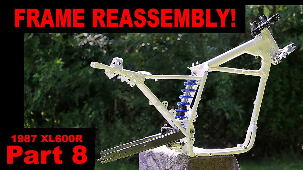 Putting the frame back together! : Honda XL600R Part 8 - YouTube