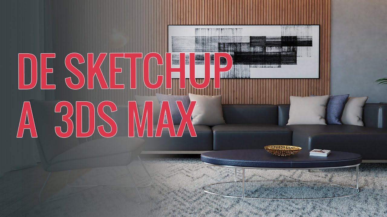 Cómo pasar correctamente modelos de Sketchup a 3ds Max - YouTube