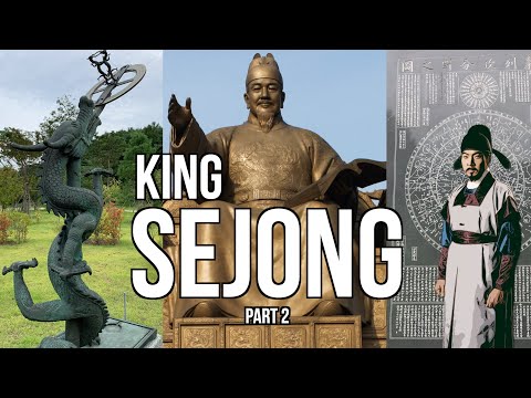 King Sejong His Life and Achievements part 2 | Joseon Dynasty 4 [History of Korea]