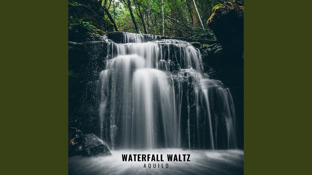 Waterfall Waltz - YouTube