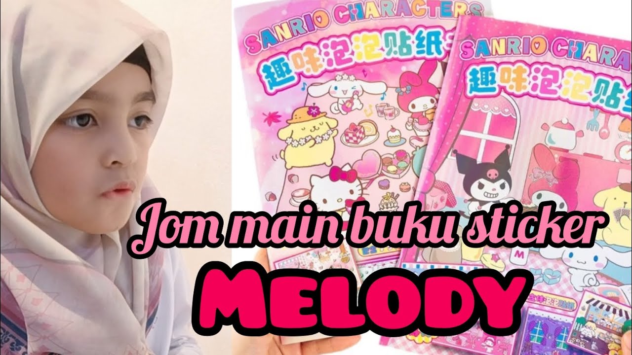 Jom main buku sticker melody - YouTube