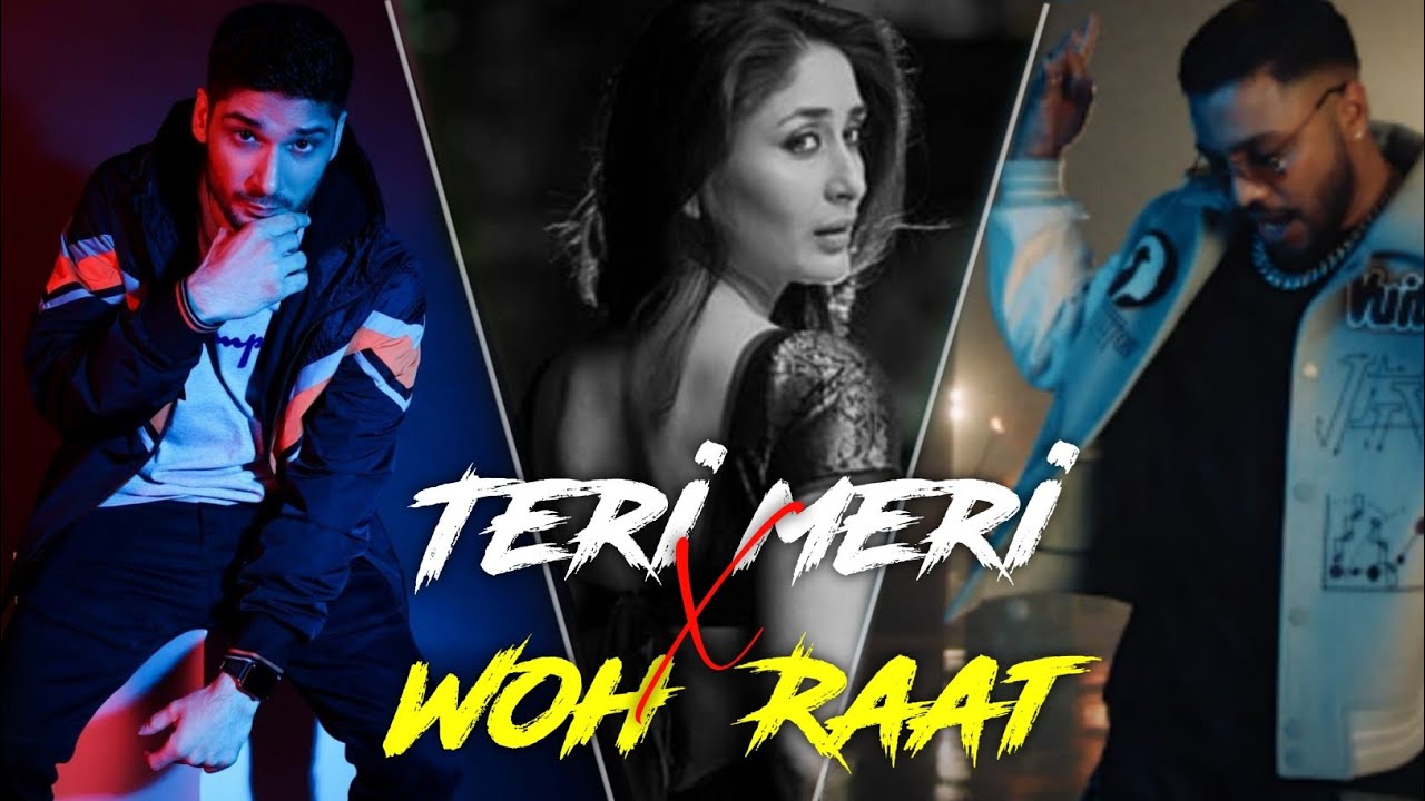 Teri meri x Woh raat _-_ raftaar x krsna ( mega mashup ) 4K video song ...