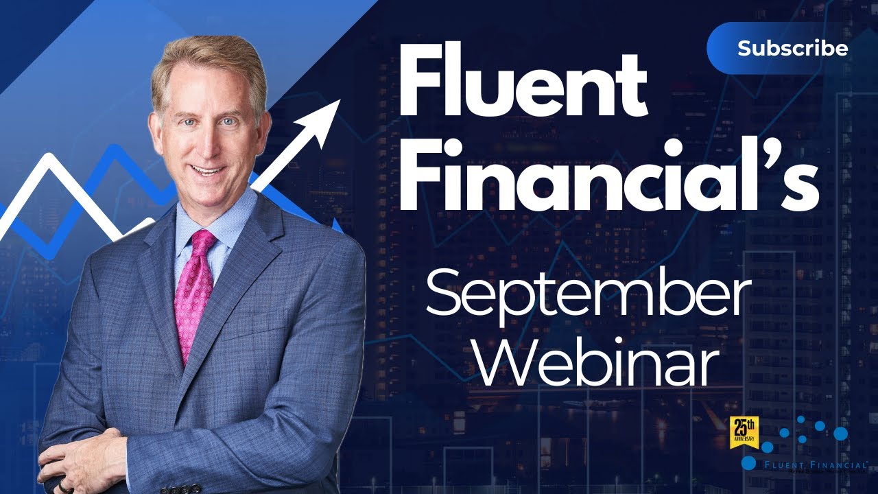 Fluent Financial's September 2024 Webinar - YouTube