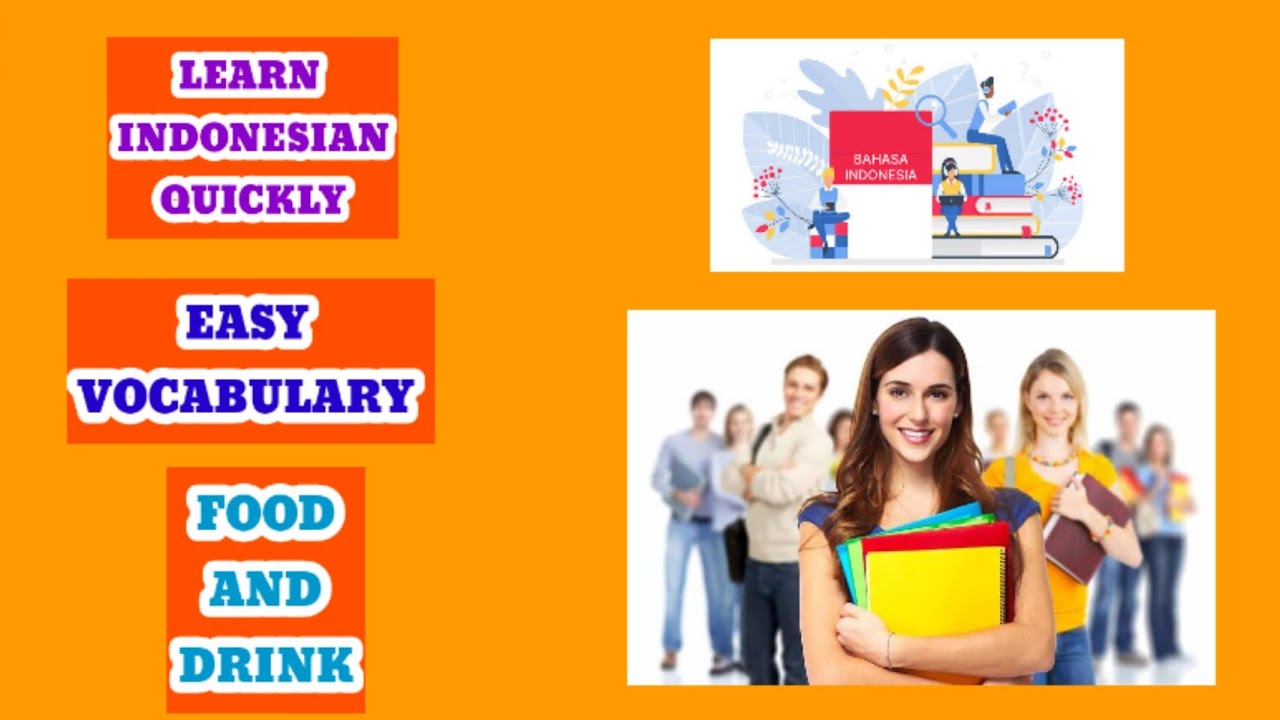 Learn Indonesian For Beginners | Vocabulary Of Food and Drink - YouTube