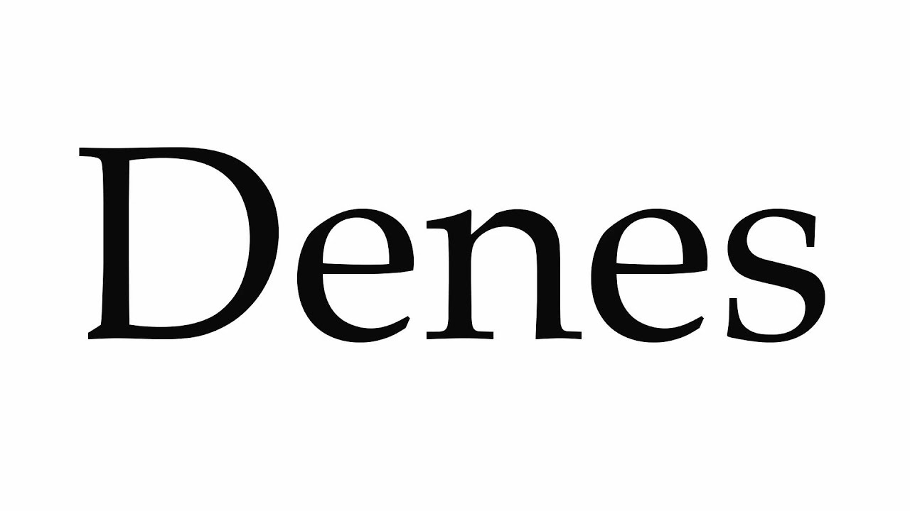 How to Pronounce Denes - YouTube
