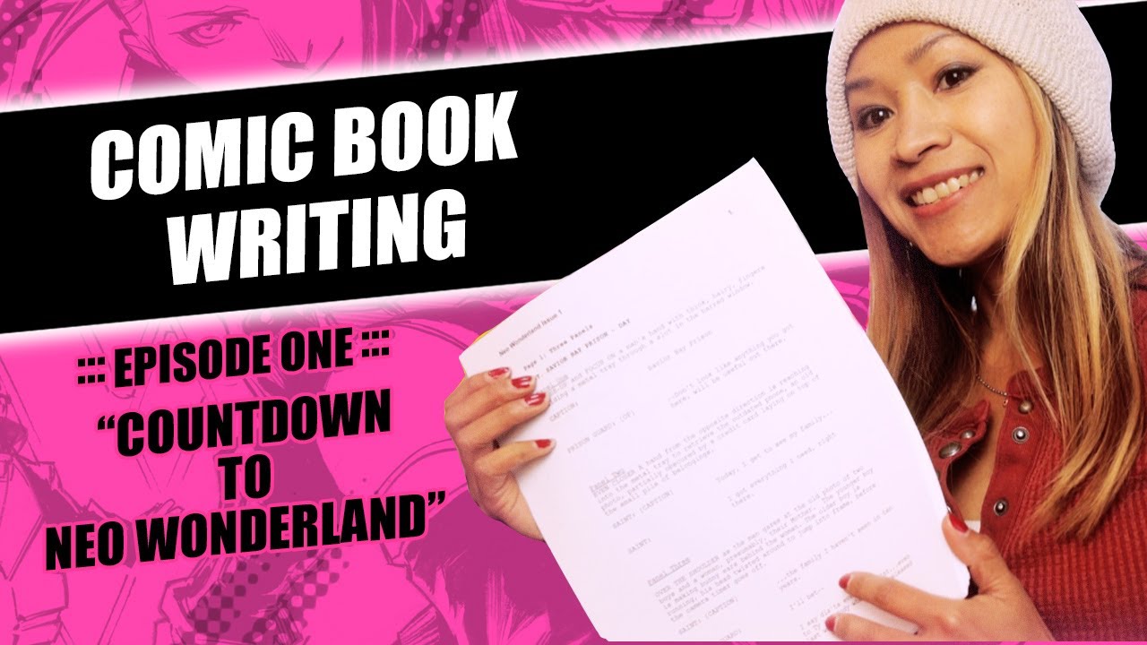 My Comic Book Script Writing Process. Countdown to Neo Wonderland ...