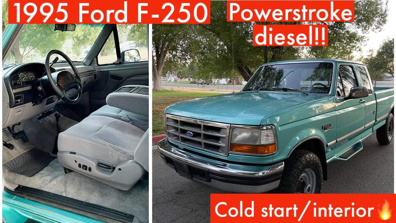 1995 F-250 Powerstroke Diesel! (startup/ interior) - YouTube