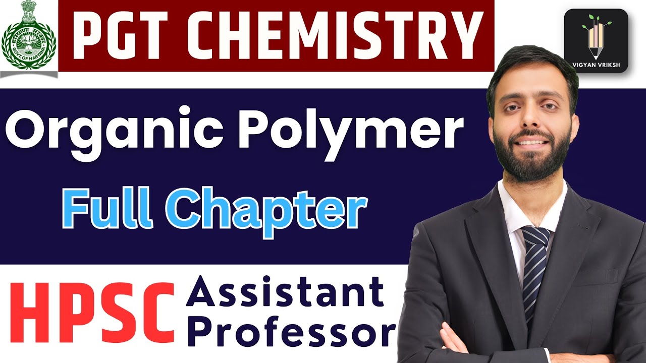 Polymer - HPSC PGT Chemistry Assistant Professor Special - YouTube