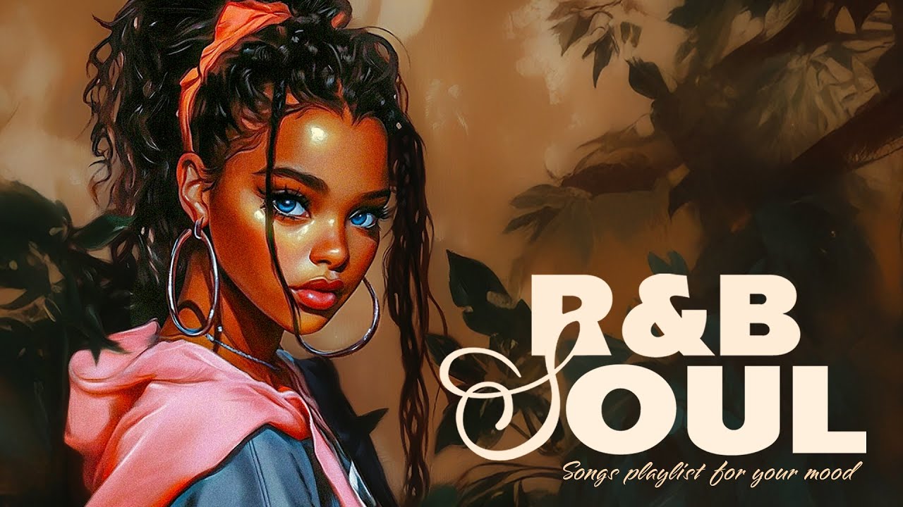 Relaxing Soulful Rhythms ~ Music to mend your soul - Soul/RnB playlist ...