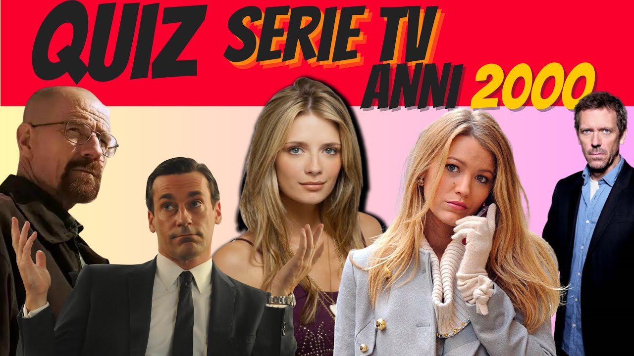 Indovina il telefilm anni 2000 | Quiz Serie TV - YouTube