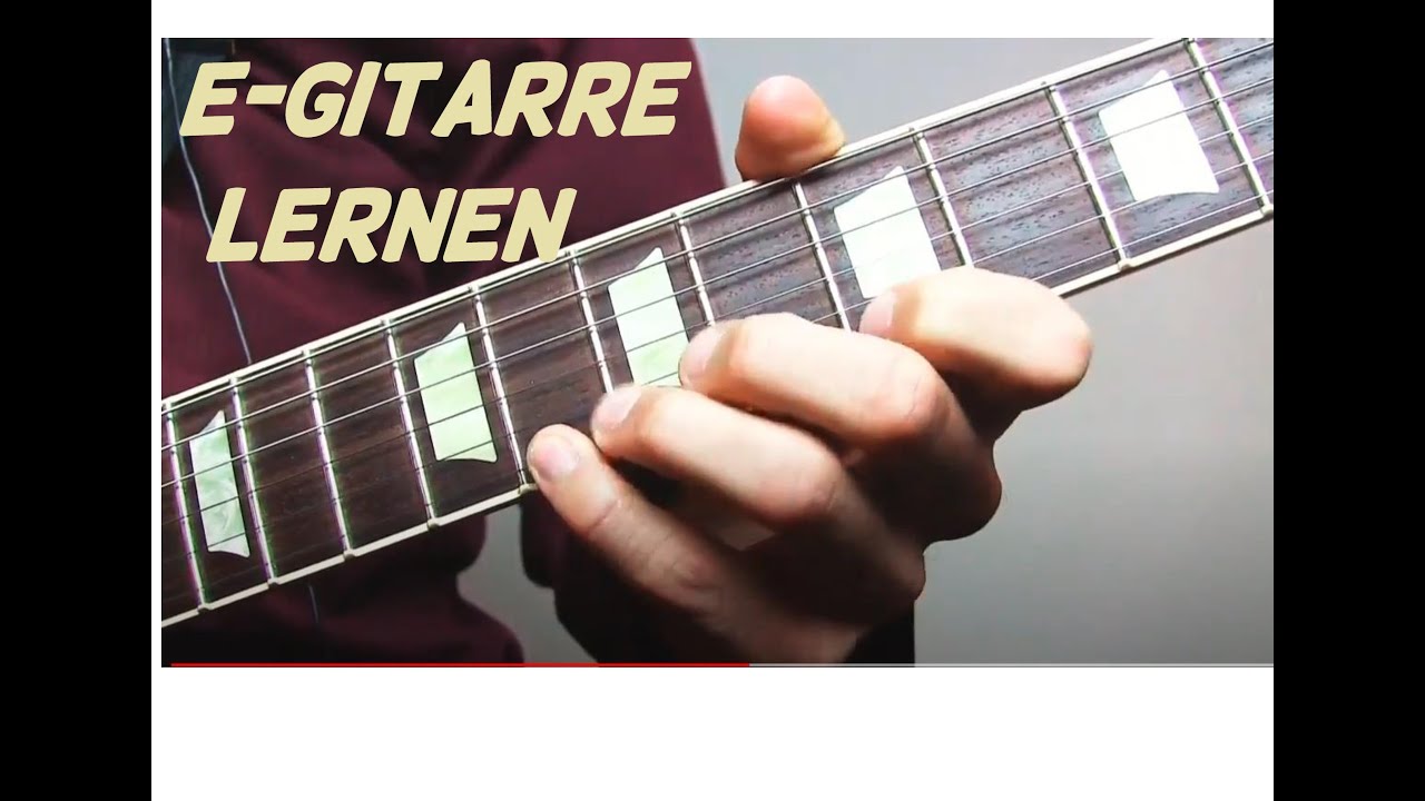 E Gitarre Spielen Lernen Für Anfänger - Gitarre Lernen: Nothing Else ...