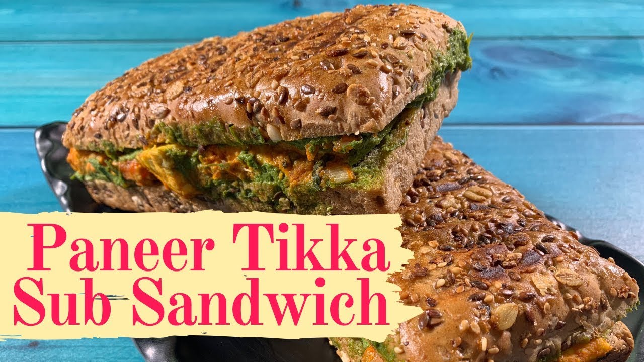 Paneer Tikka Sub Sandwich Recipe | Subway Style | Food By Ritu | - YouTube