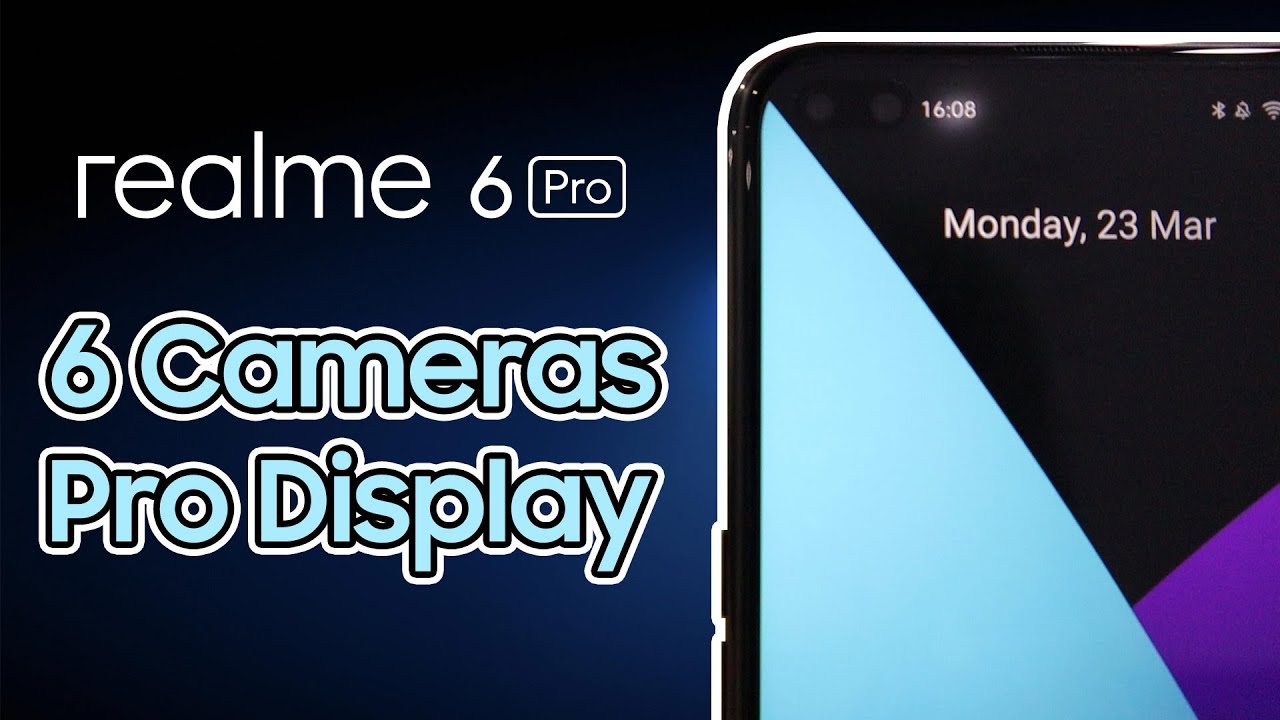 [Hands On] realme 6 Pro review - 6 cameras pro display! - YouTube