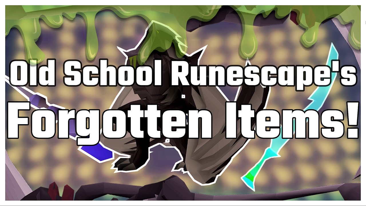 Old School Runescapes Forgotten Items! - YouTube