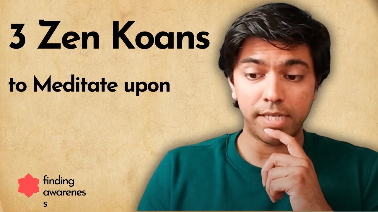 3 Zen Koans to meditate on - YouTube