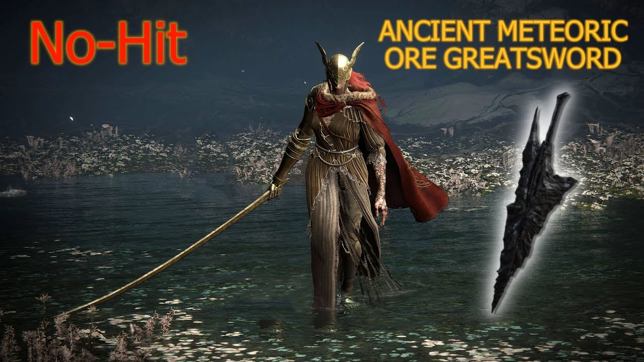 Lemme Cheese Her Really Quick | 17 - Ancient Meteoric Ore Greatsword ...