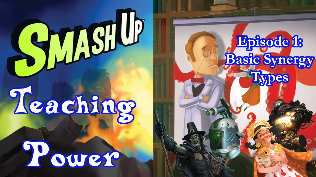 Smash Up Teaching Power #1 - Basic Synergy Types - YouTube
