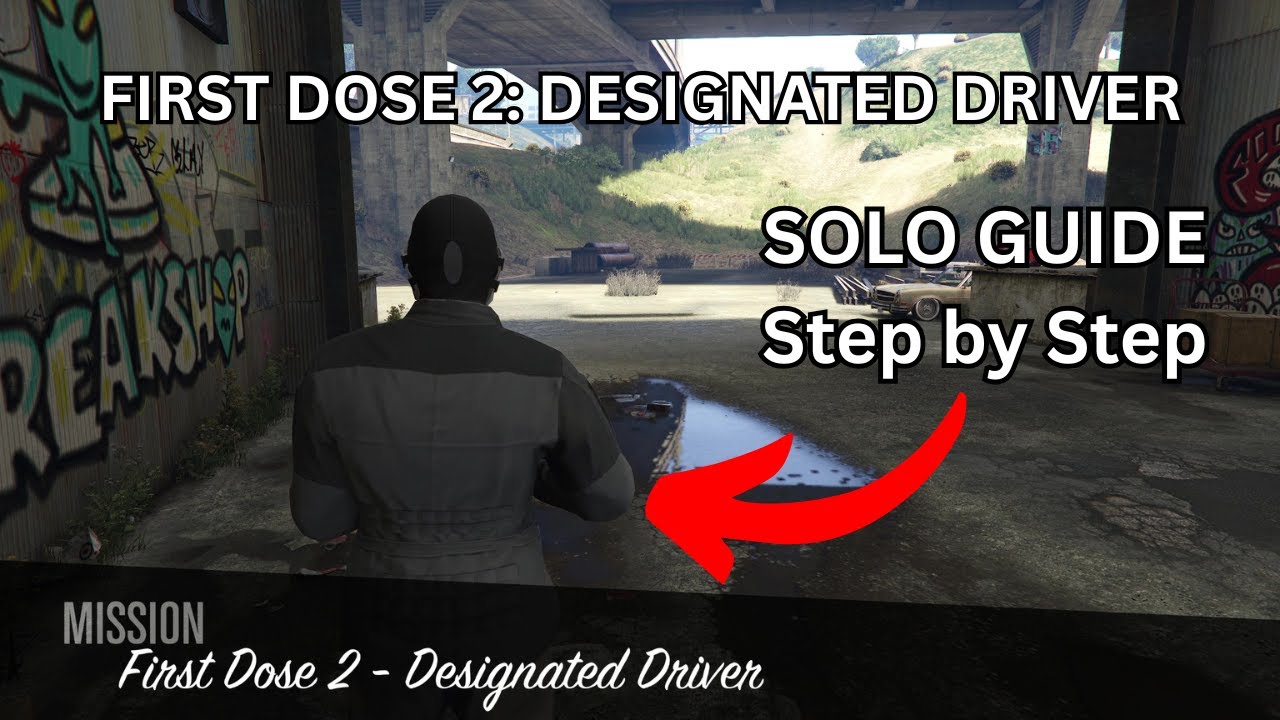 How to Complete The First Dose 2: Designated Driver Mission as a *SOLO ...