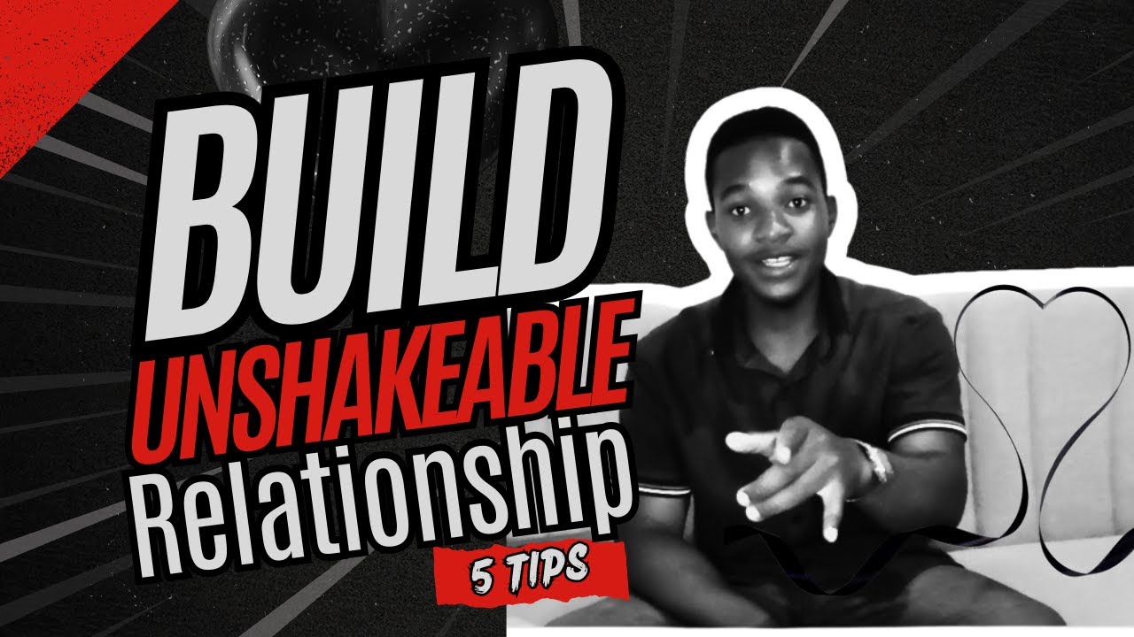 5 Tips for building a Relationship - YouTube