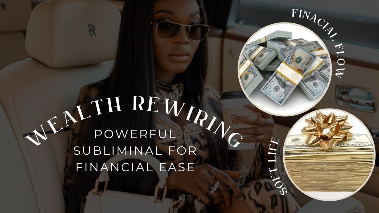 Wealth Rewiring Subliminal - YouTube