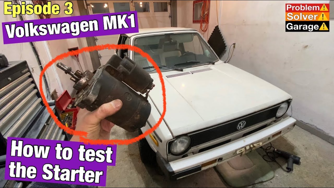 How to test a VW starter. Volkswagen MK1 starter testing (must watch ...