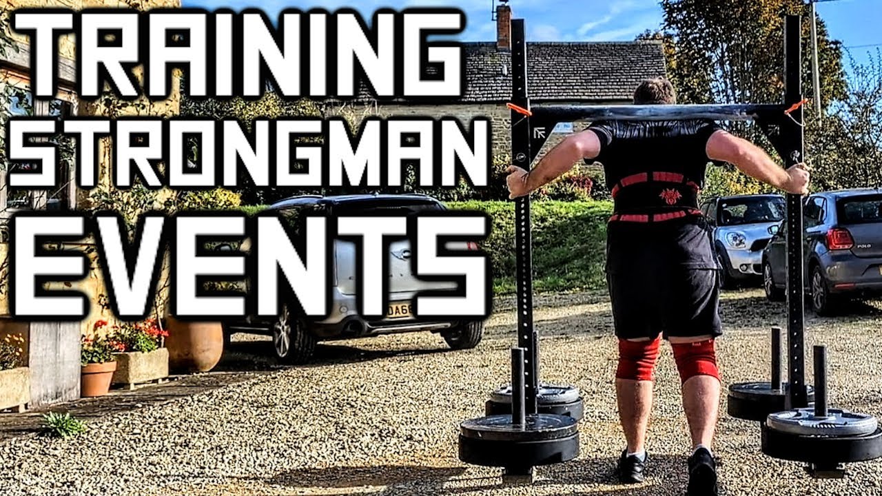 Proper Strongman Training | Events Session - YouTube