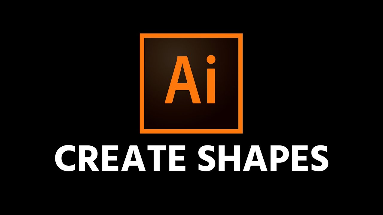 How To Create Shapes In Adobe Illustrator 2022 Tutorial YouTube how-to-create-shapes-in-adobe-illustrator-2022-tutorial-youtube