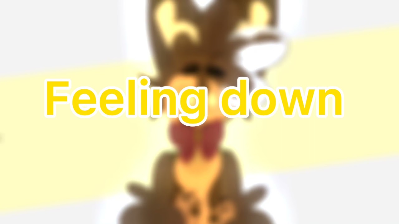 Feeling down meme! (A little bad) - YouTube