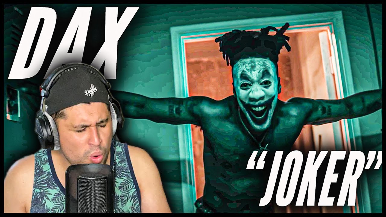 FIRST TIME HEARING DAX - JOKER (OFFICIAL MUSIC VIDEO) REACTION!!! | DAX ...