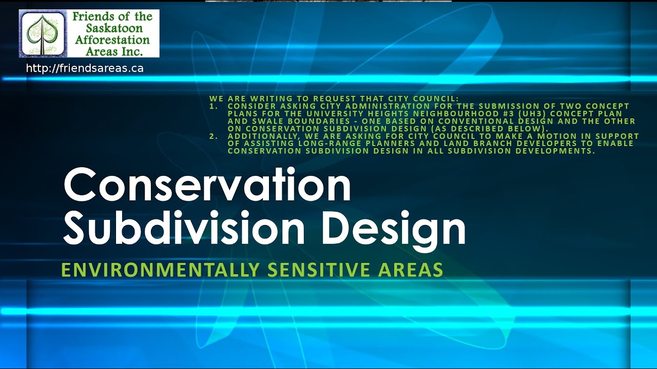 Conservation Subdivision Design in all subdivision developments in the ...