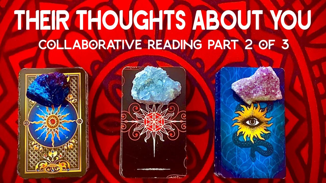 Your Person's Feelings For You 🥰🤩🤗 Part 2 of 3 Collaboration Mediumship ...