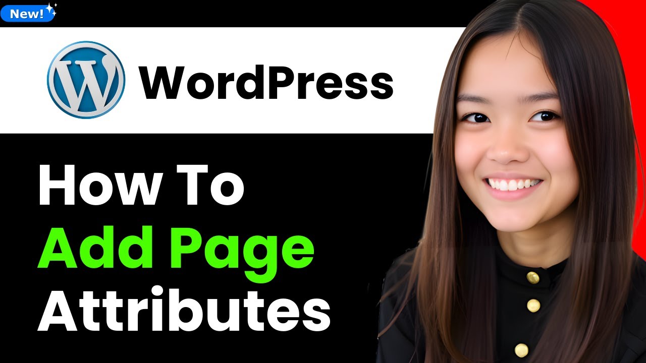 How to Add Page Attributes in Wordpress Wordpress 2026 (Step By Step ...