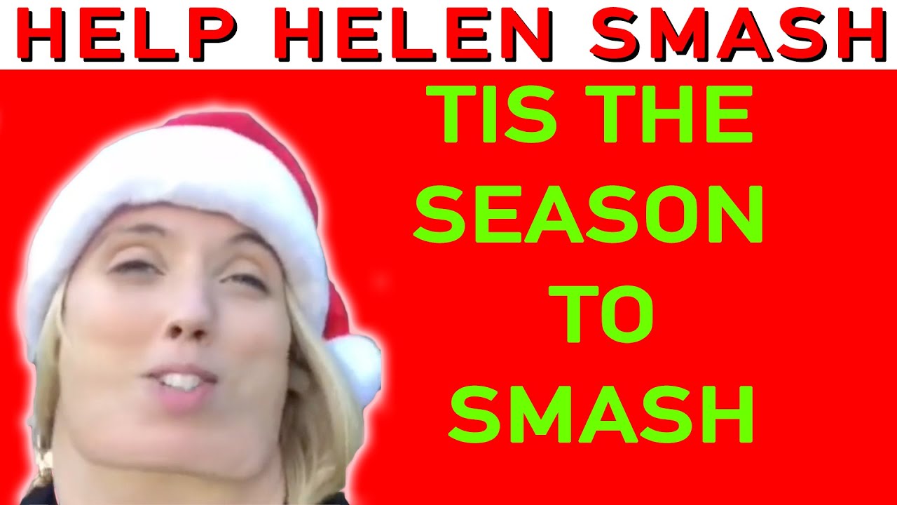 Tis the season to smash Steven | Help Helen Smash - YouTube