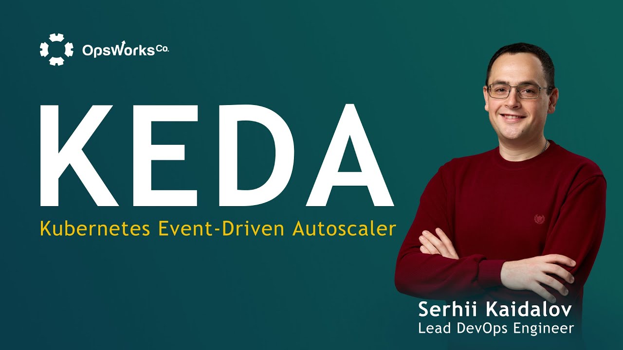 KEDA - Kubernetes Event Driven Autoscaler - YouTube