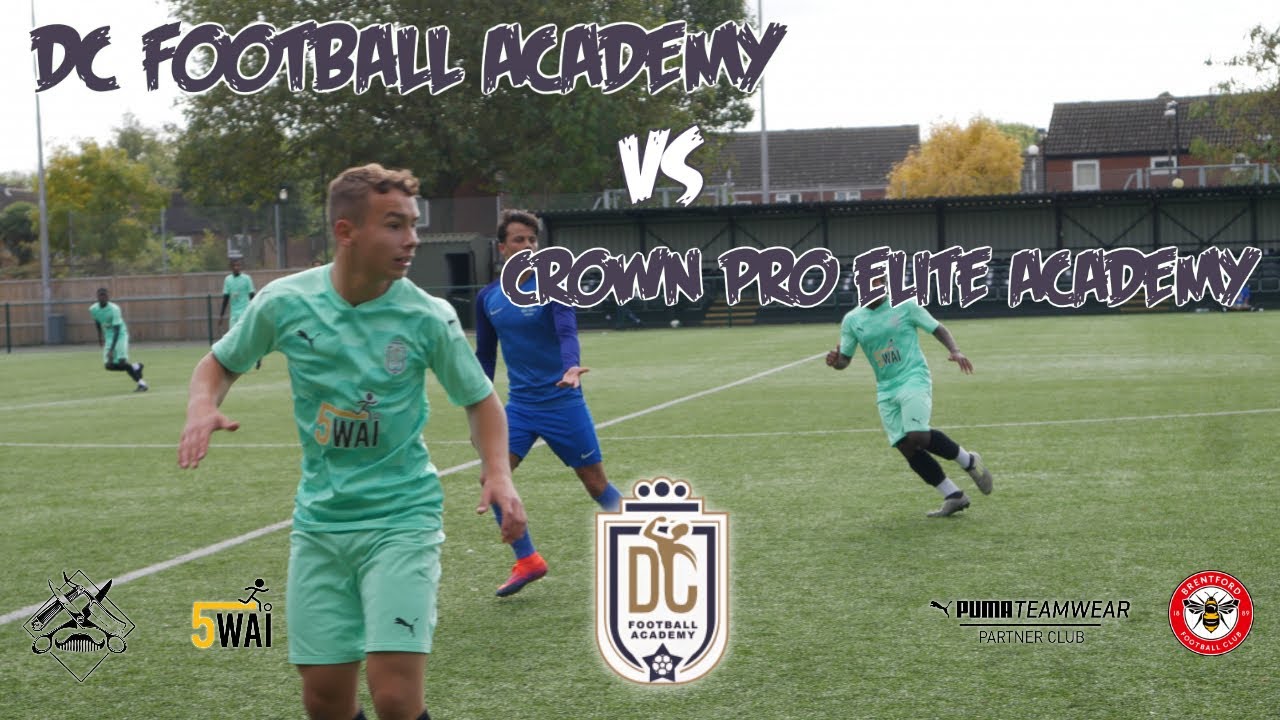 ACADEMY IS BACK! | DC FOOTBALL ACADEMY VS CROWN PRO ELITE ACADEMY - YouTube