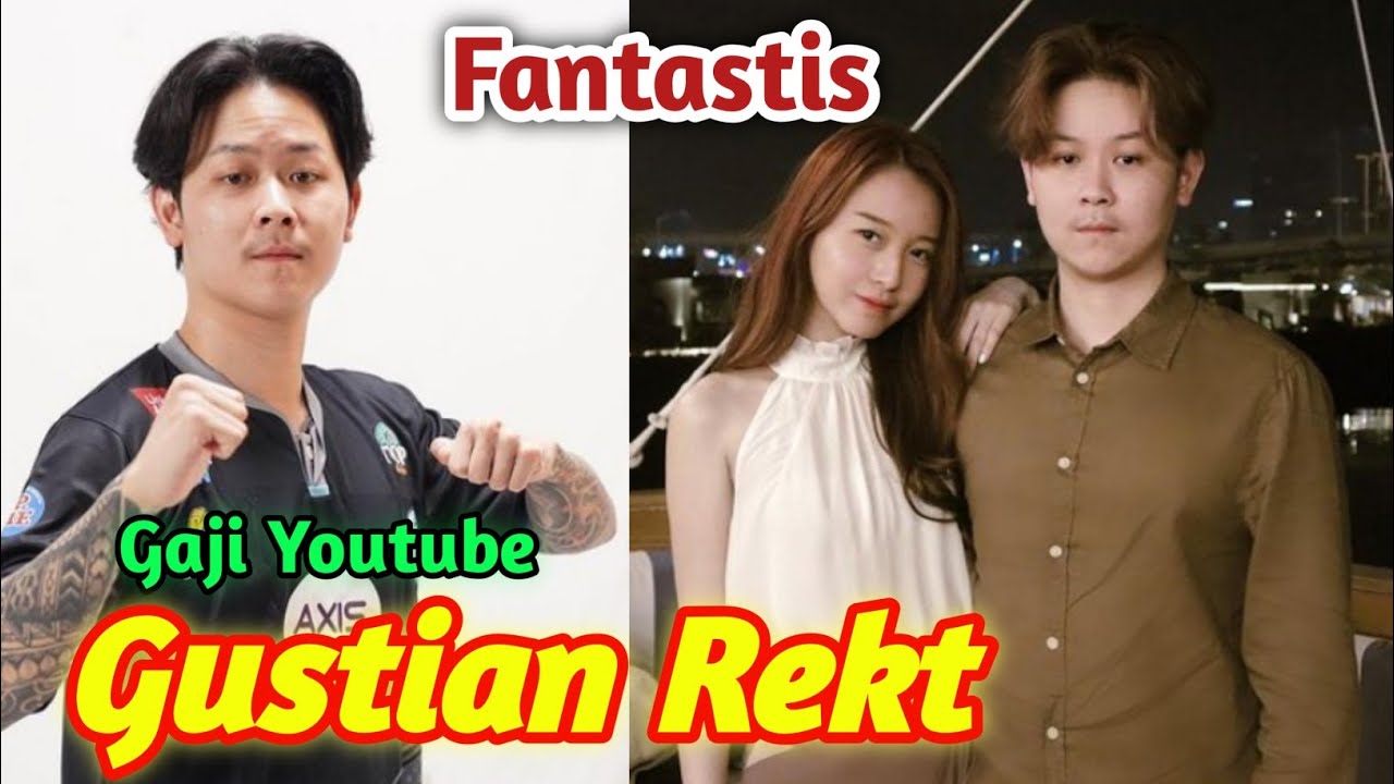 GAJI GUSTIAN REKT DARI YOUTUBE SETIAP BULAN.. - YouTube