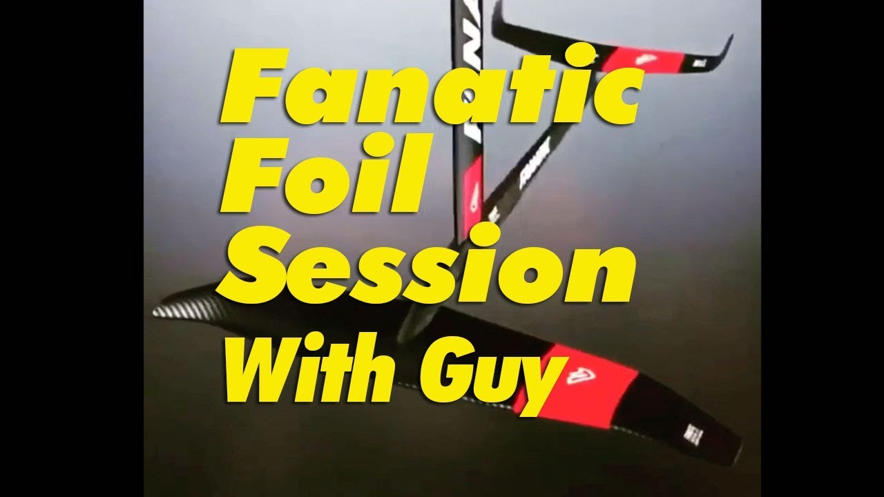 The Fanatic Foil Session With Guy - YouTube