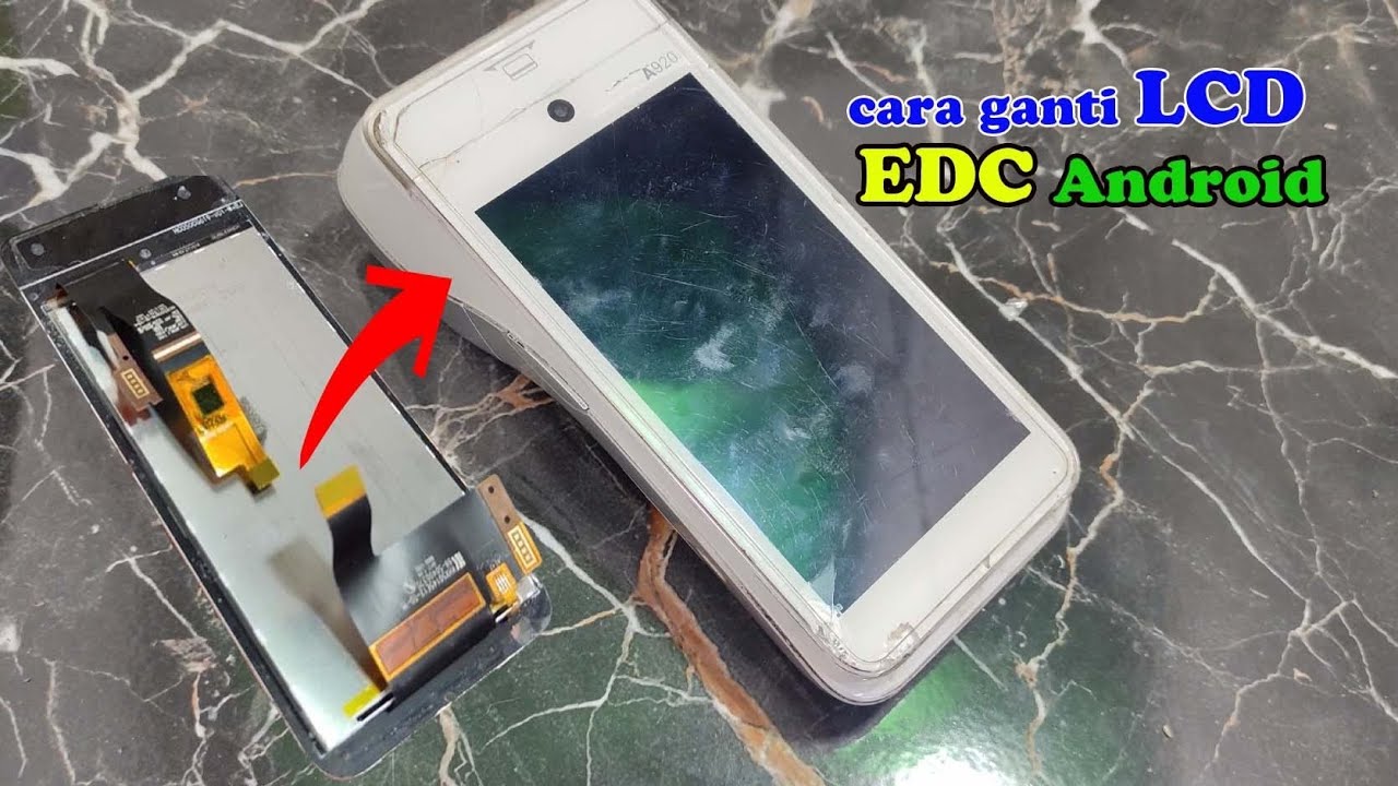 cara ganti lcd mesin EDC mudah banget - YouTube