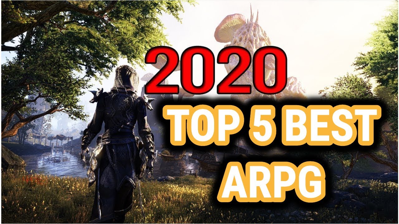 the top 5 best arpg games you can play in 2020 - YouTube