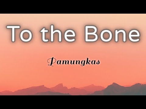 To the Bone (Lyrics) Song by Pamungkas #tothebone #lyricsvideo #music # ...