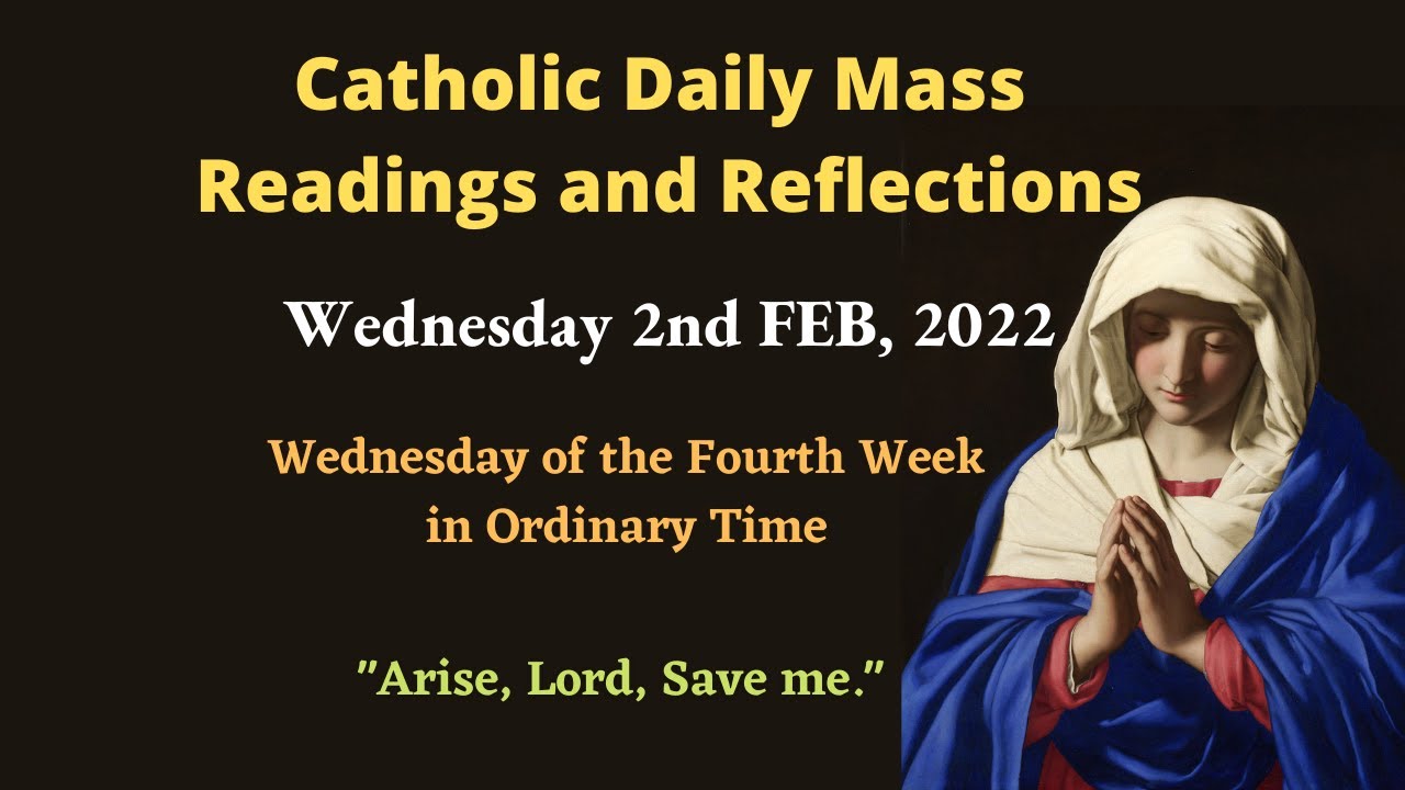 Catholic Daily Mass Readings and Reflections February 2, 2022 - YouTube