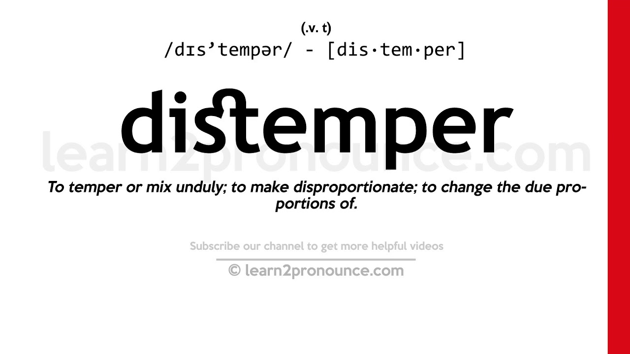 Pronunciation of Distemper | Definition of Distemper - YouTube