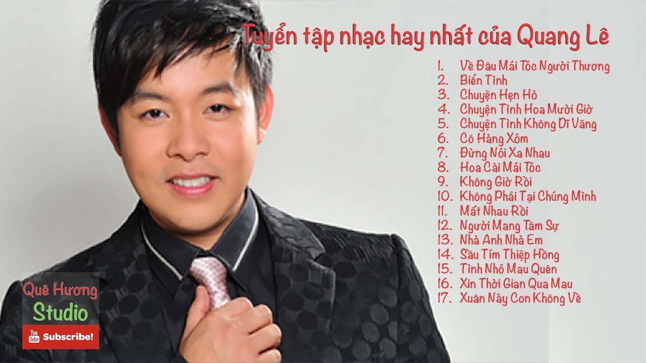 Quang Le, Tuyen Tap nhac hay nhat nam 2022 - YouTube