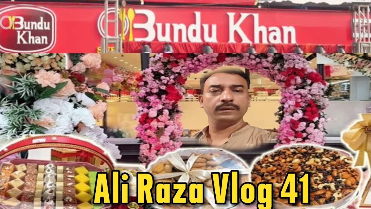 Bundu Khan Sweets and Bakers | Grand Opening Lahore| Bundu Khan ...