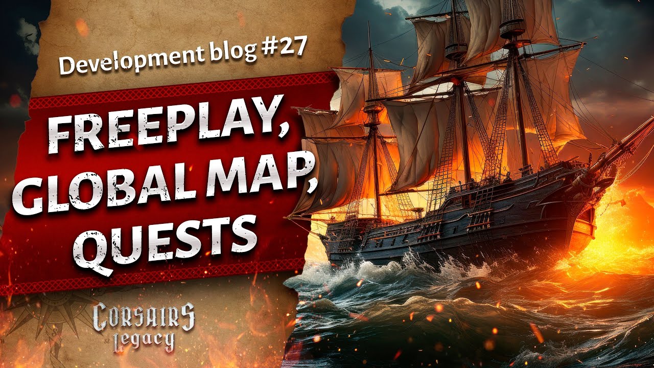 Freeplay, Global Map, Quests. Development Blog #27 / Historical Pirate ...