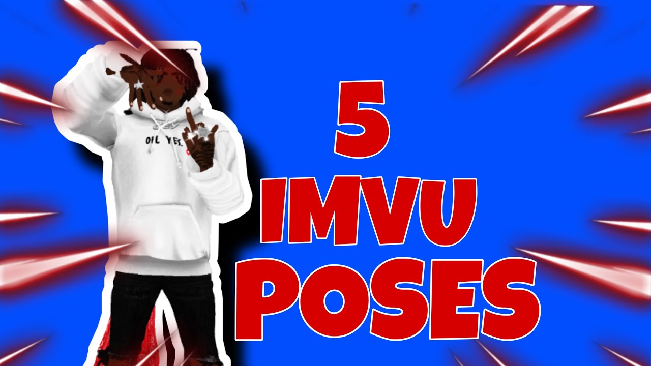 IMVU: 5 BEST MALE IMVU POSES - YouTube
