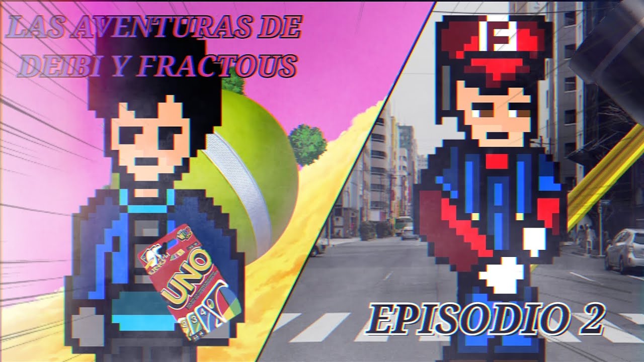 LAS AVENTURAS DE DEIBI Y FRACTOUS/EPISODIO 2: EN BUSCA DE LAS BOLAS DE ...