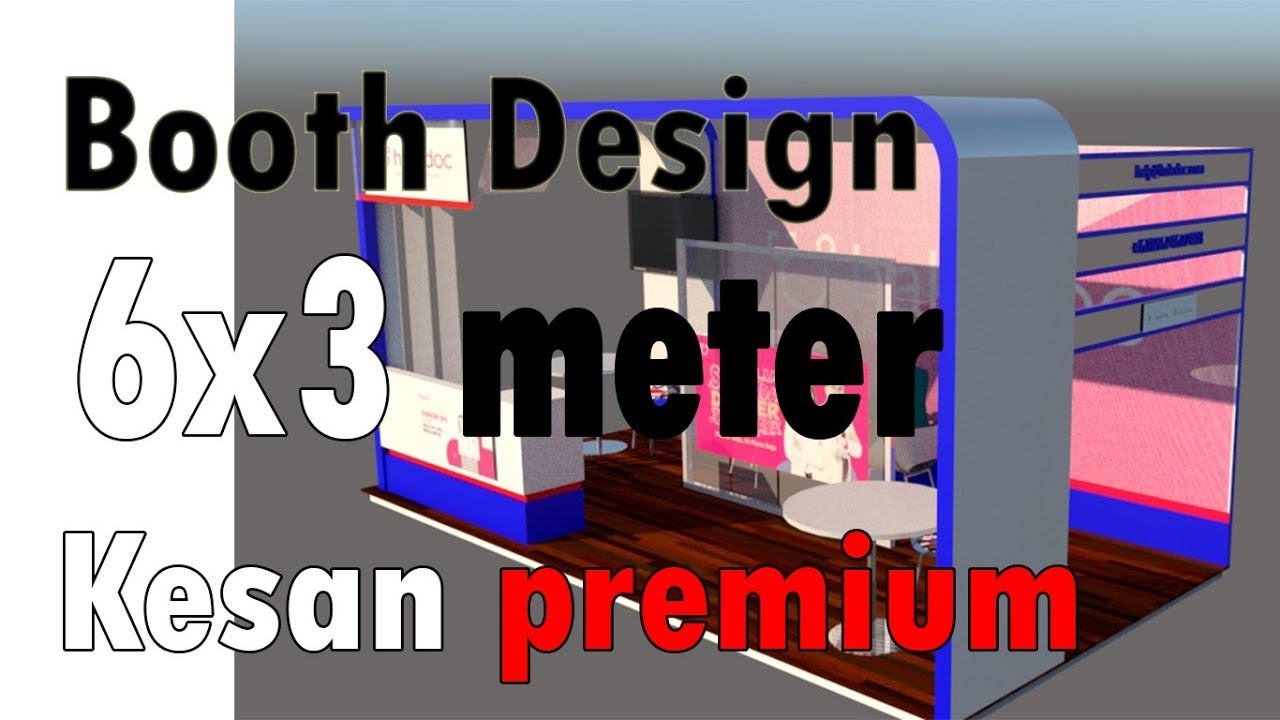Design Booth ukuran 6x3 meter #desainbooth #boothdesign # ...