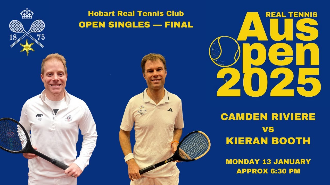 Real Tennis Australian Open 2025 - Final - Camden Riviere vs Kieran ...