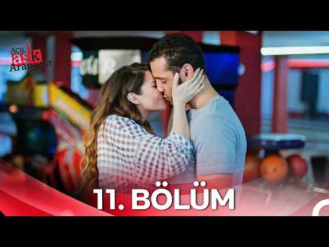 Acil Aşk Aranıyor 11. Bölüm (HD) - Yazlık Dizi Kulübü 🍉